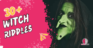 30+ Witch Riddles to Haunt Your Brain In 2025